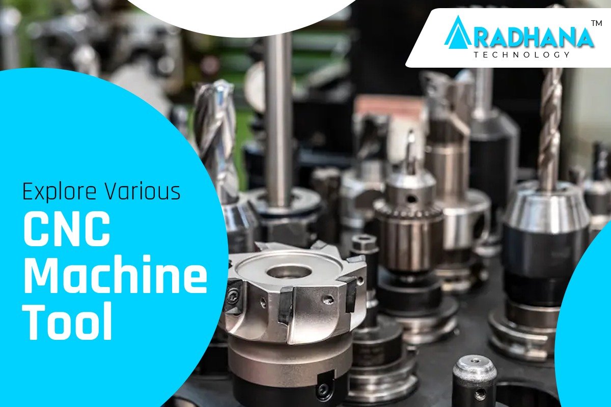 CNC Machine Tool: 8 Tools for Manufacturing
